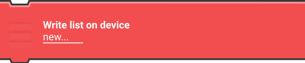 Write list on device ... - Catrobat