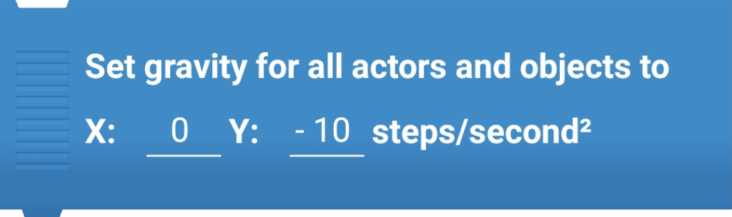 Set gravity for all actors and objects to ... - Catrobat